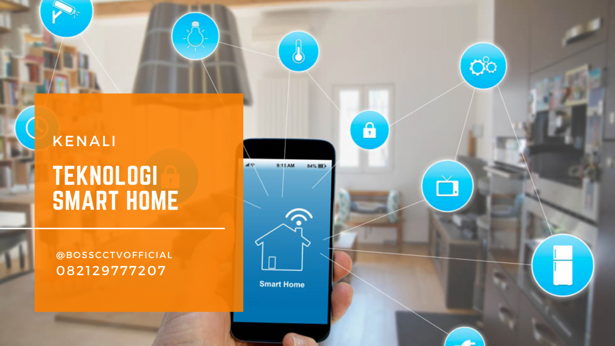 KENALI TEKNOLOGI SMART HOME SYSTEM DAN CARA KERJANYA