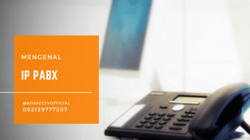 Mengenal Sistem IP PABX dan Cara Kerjanya