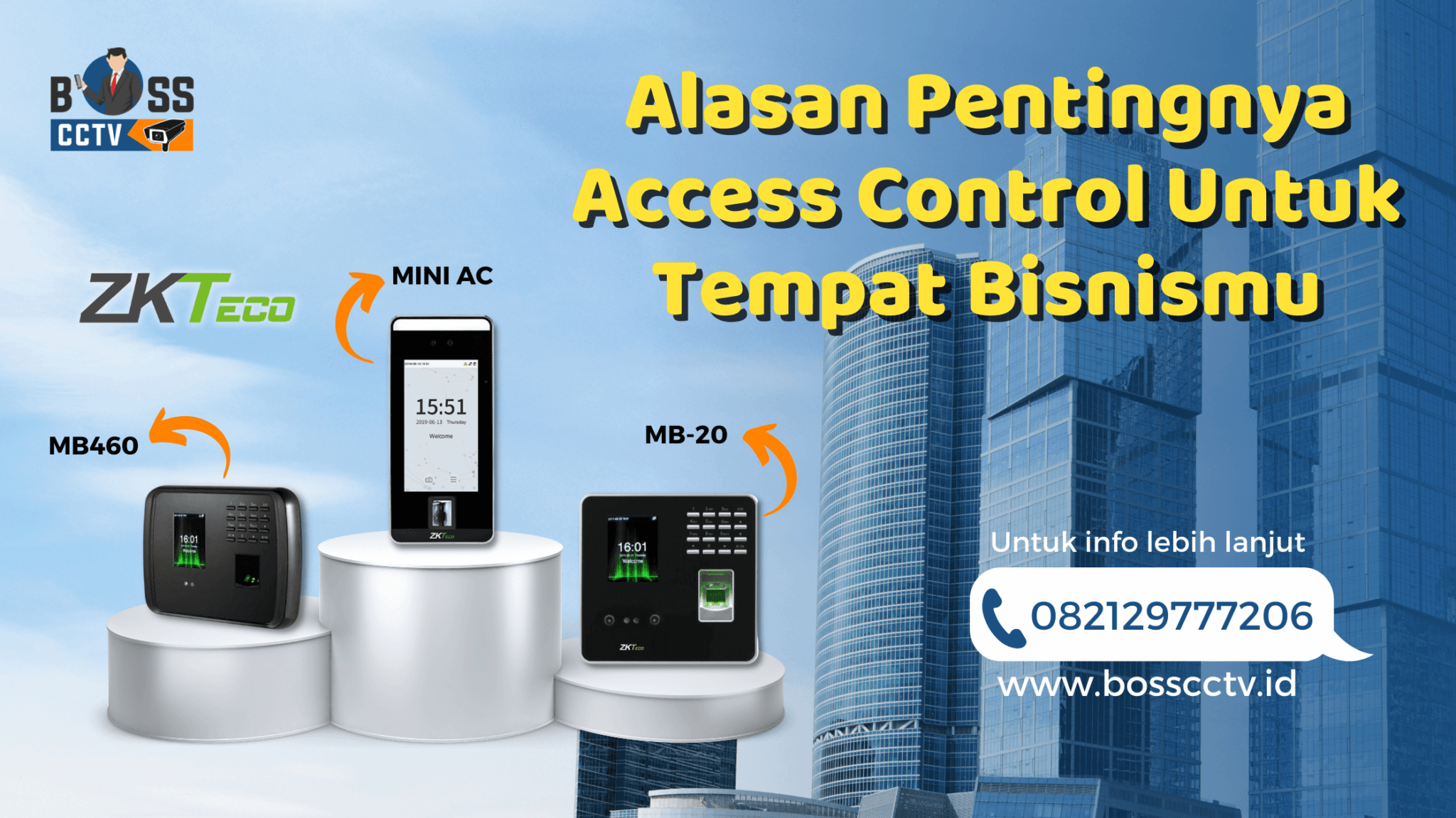 Alasan Pentingnya Access Control Untuk Tempat Bisnismu | BOSSCCTV