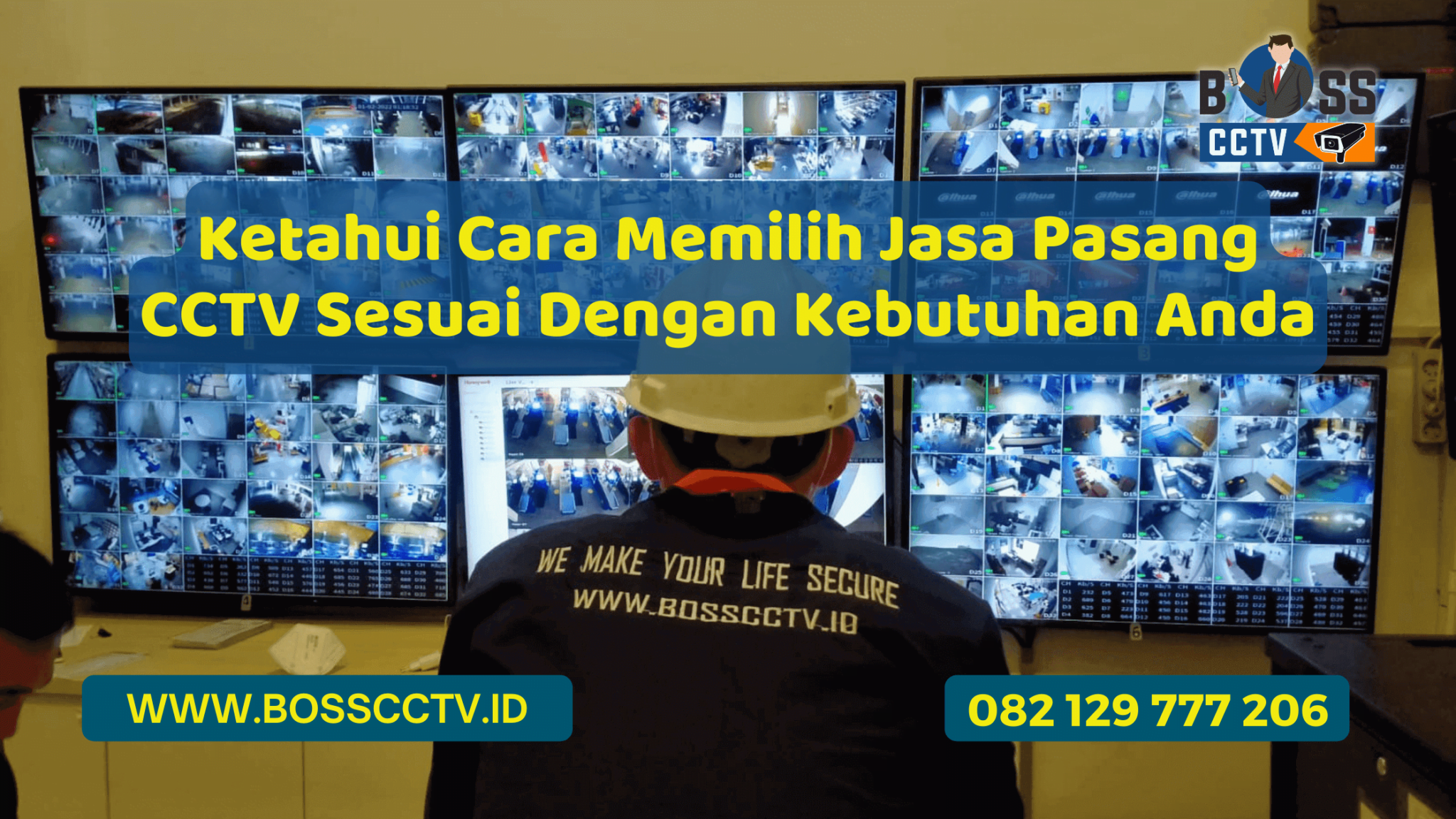 Cara Memilih Jasa Pasang CCTV | BOSSCCTV.ID