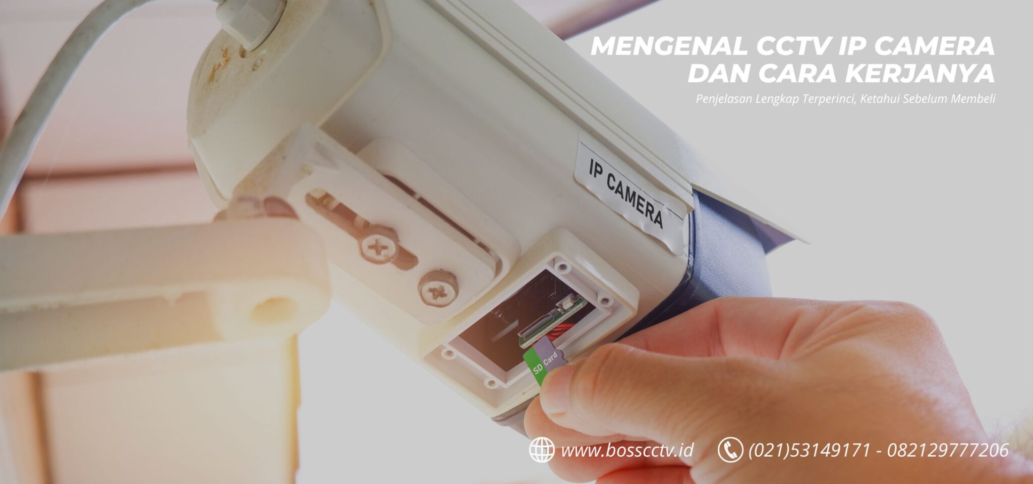 Mengenal CCTV IP Camera dan Cara Kerjanya