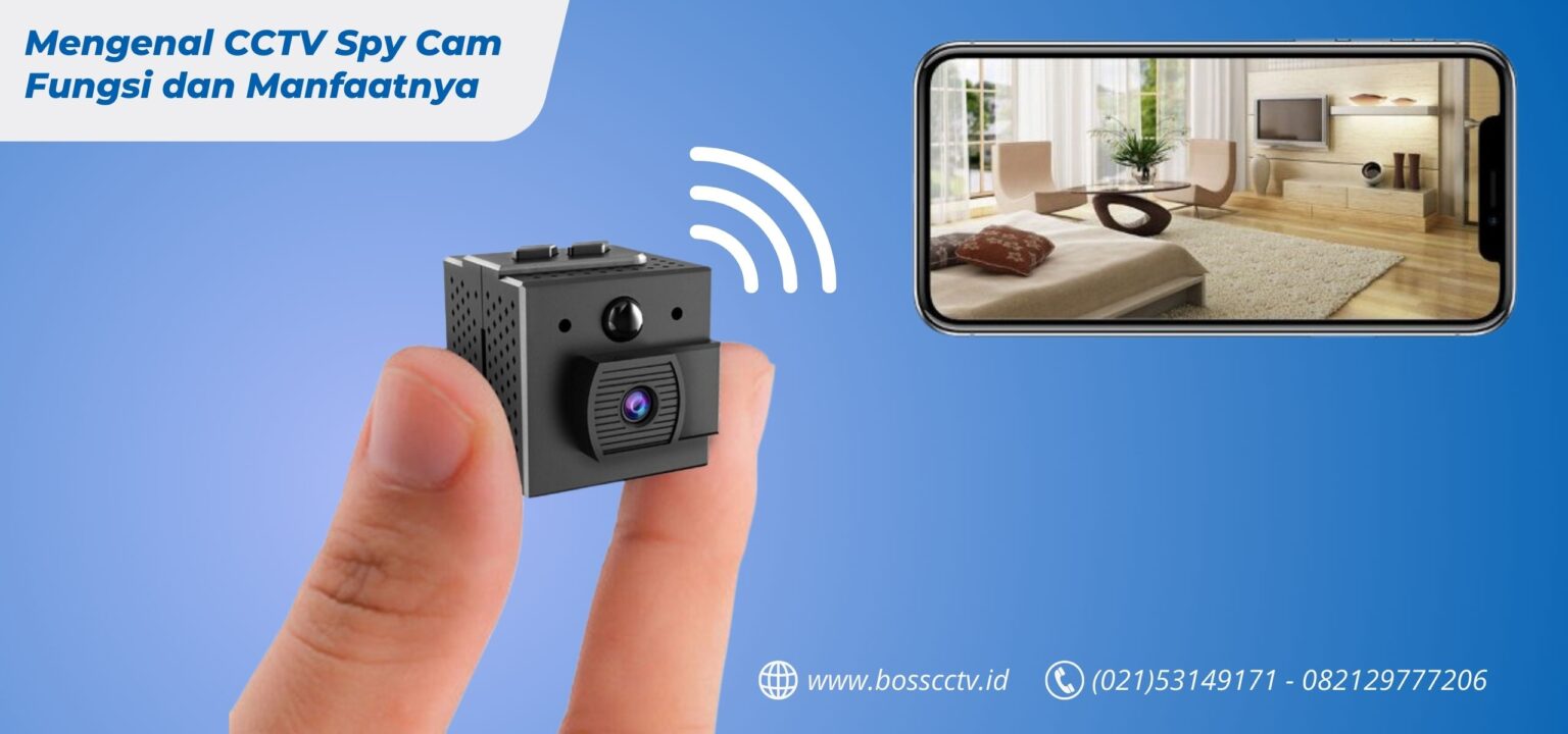 Mengenal CCTV Spy Cam: Fungsi dan Manfaatnya