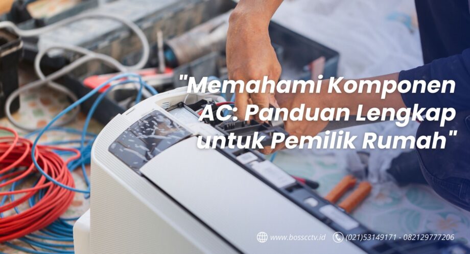 Memahami Komponen pada AC